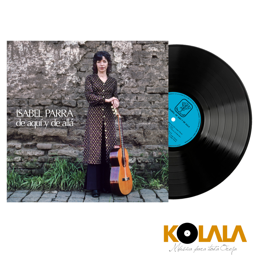 Isabel Parra – De Aquí Y De Allá (Disco Color Negro) – KOLALA